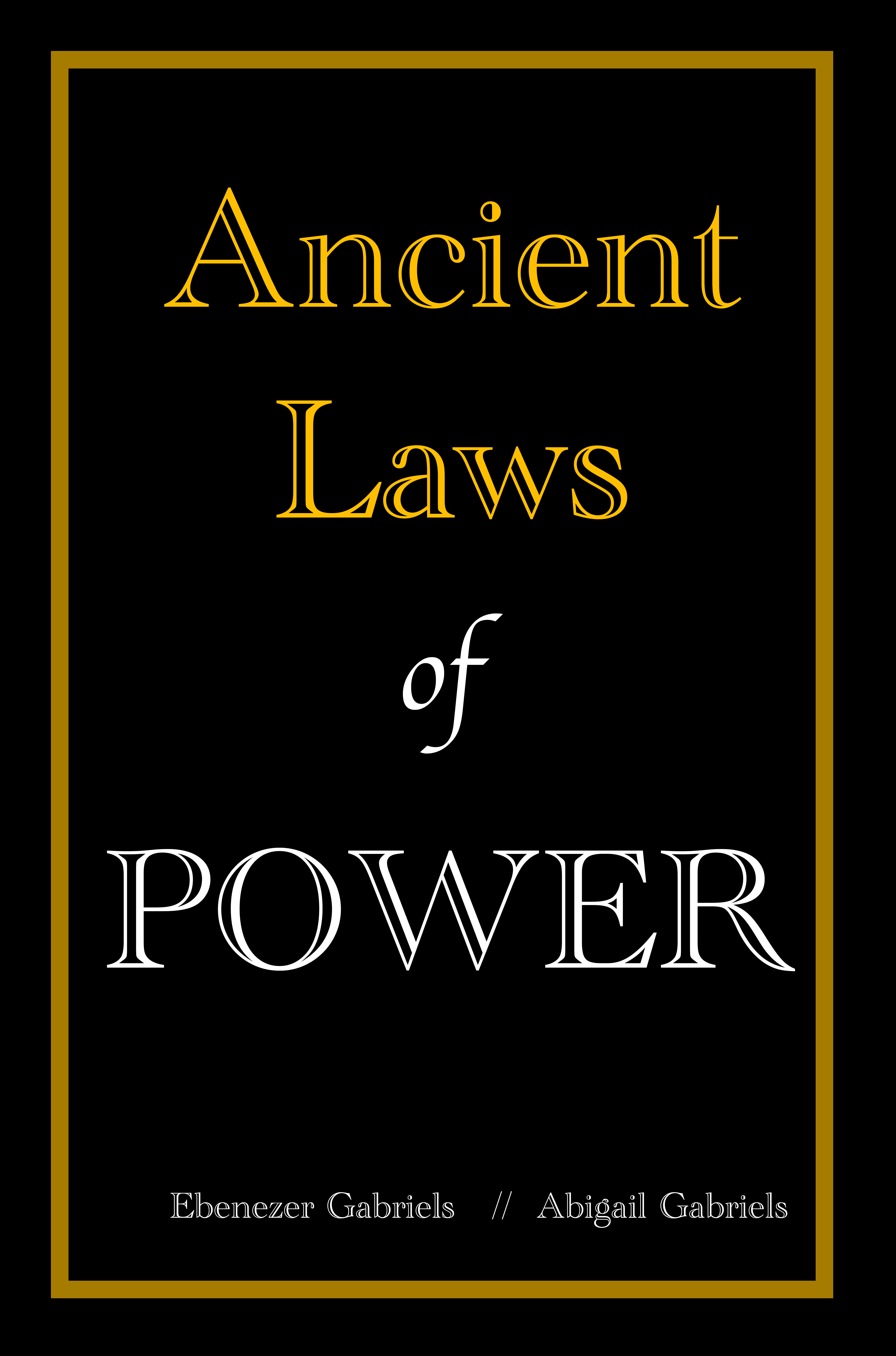 Ancient Laws Of Power